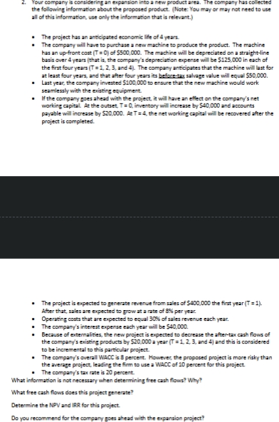 Solved Your company is considering an expansion into a new | Chegg.com