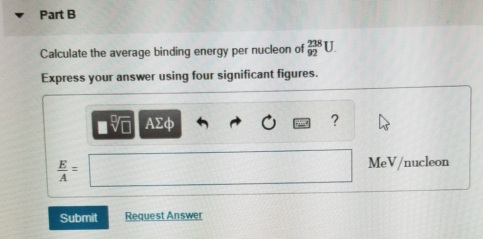 Solved Problem 32.46 Part A Calculate the average binding | Chegg.com