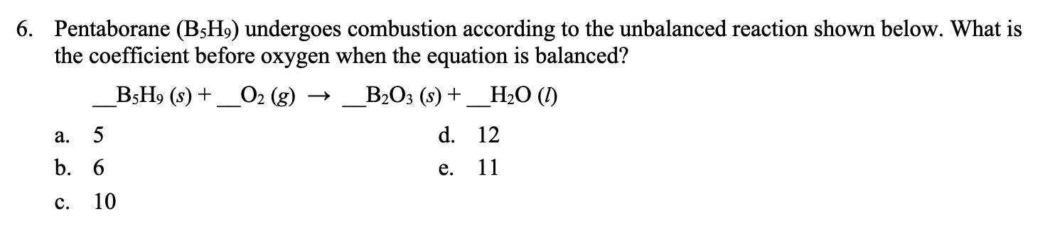 Solved 6. Pentaborane (B5H9) undergoes combustion according | Chegg.com