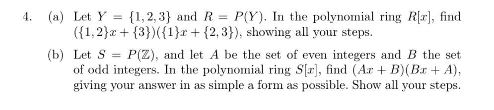Solved (a) Let Y={1,2,3} and R=P(Y). In the polynomial ring | Chegg.com
