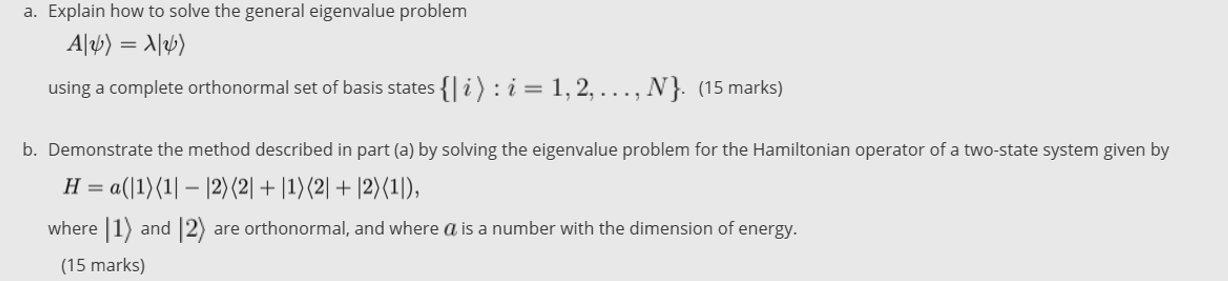 Solved a. Explain how to solve the general eigenvalue | Chegg.com