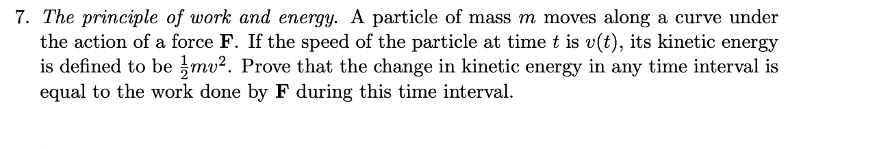Solved The principle of work and energy. A particle of mass | Chegg.com