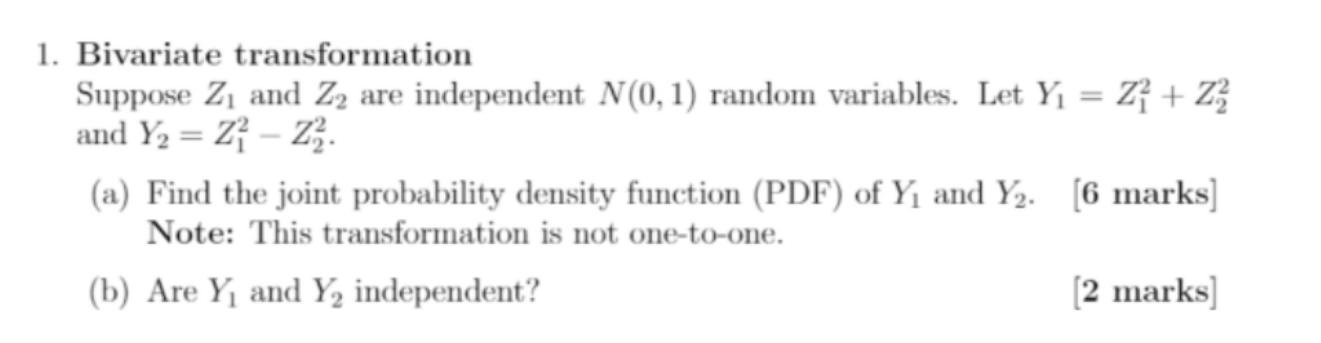 1. Bivariate transformation Suppose 21 and 22 are | Chegg.com