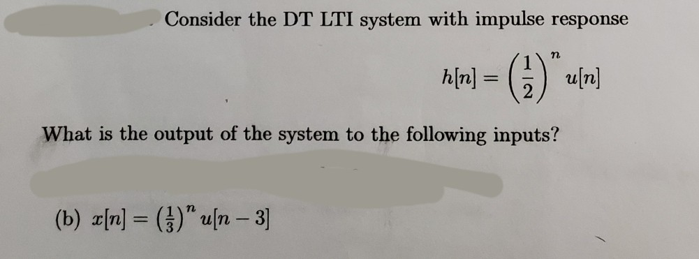 Solved Consider the DT LTI system with impulse response -() | Chegg.com