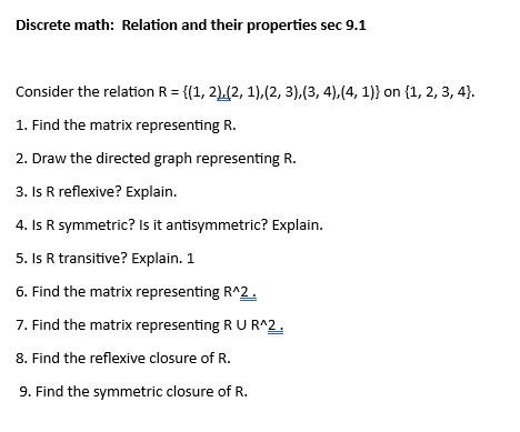 Solved Discrete math: Relation and their properties sec 9.1 | Chegg.com