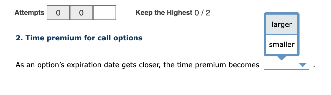 Solved by an EXPERT AttemptsKeep the Highest \( 0 / 2 \)larger2. ﻿Time | Chegg.com