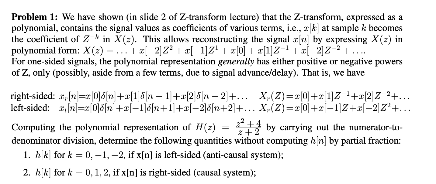 Solved Problem 1: We have shown (in slide 2 of Z-transform | Chegg.com