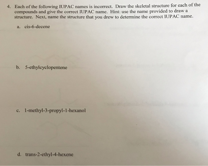 Solved Each of the following IUPAC names is incorrect. Draw | Chegg.com