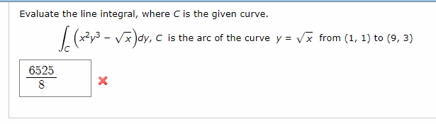 Solved Evaluate the line integral, where C is the given | Chegg.com