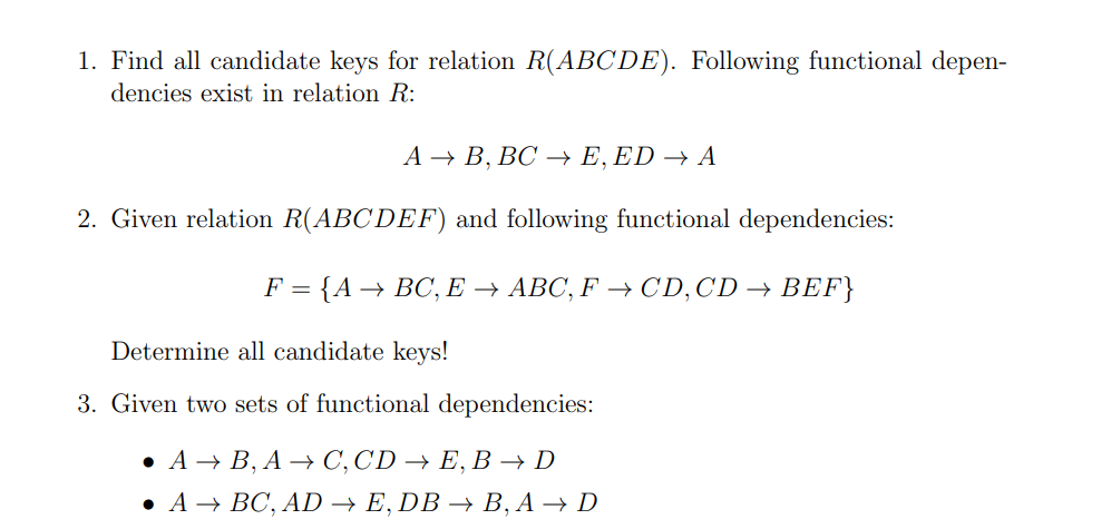 Solved 1. Find all candidate keys for relation R(ABCDE). | Chegg.com