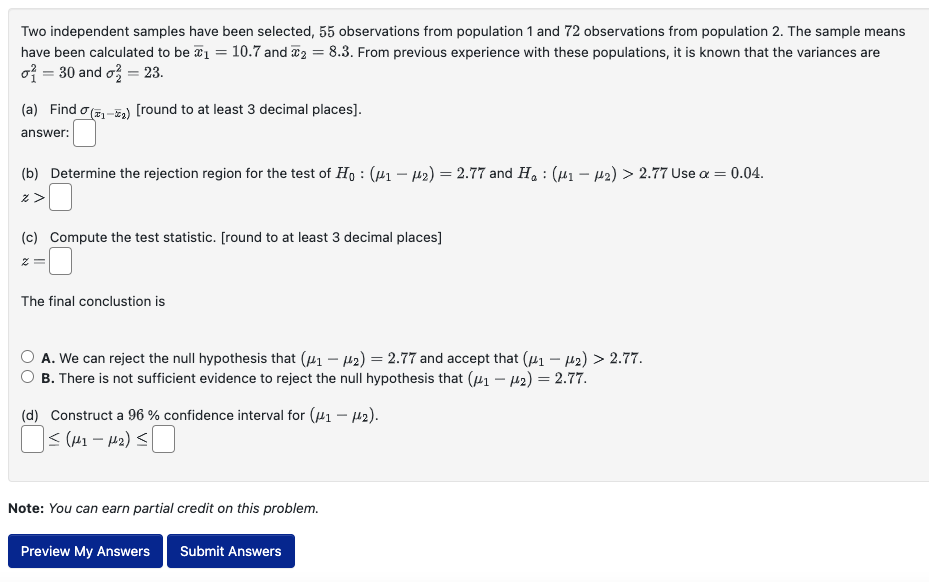 Solved Two independent samples have been selected, 55 | Chegg.com