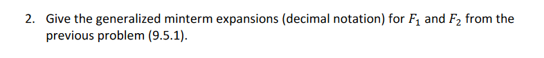 2 Give The Generalized Minterm Expansions Decimal