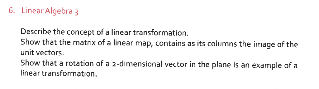 Solved Linear Algebra 3 Describe the concept of a linear | Chegg.com