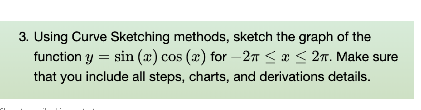 Solved 3. Using Curve Sketching methods, sketch the graph of | Chegg.com