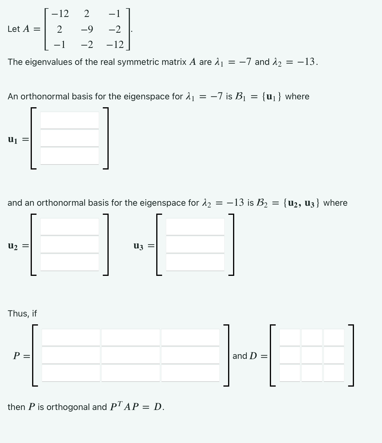 Solved Let A=[-122-12-9-2-1-2-12].The eigenvalues of ﻿the | Chegg.com
