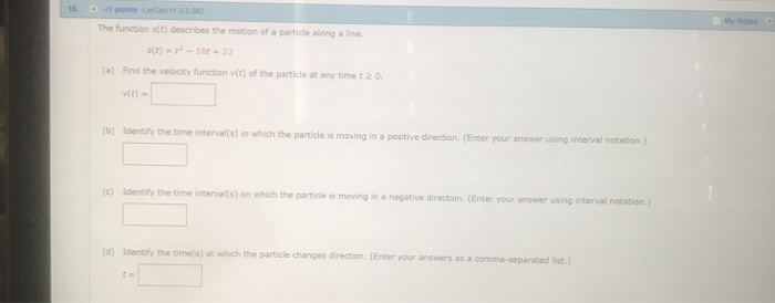 Solved The function s(t) describes the motion of a particle | Chegg.com