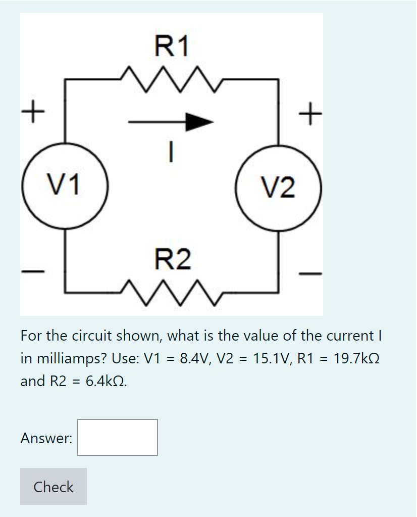 Solved R1 + + V1 V2 R2 n For the circuit shown, what is the | Chegg.com