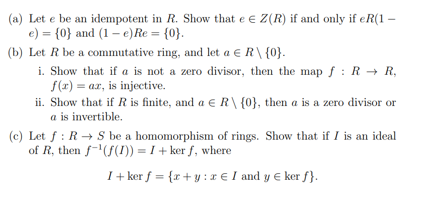 Solved a (a) Let e be an idempotent in R. Show that e E Z(R) | Chegg.com
