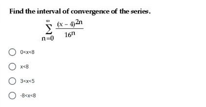 Solved Find the interval of convergence of the series. | Chegg.com