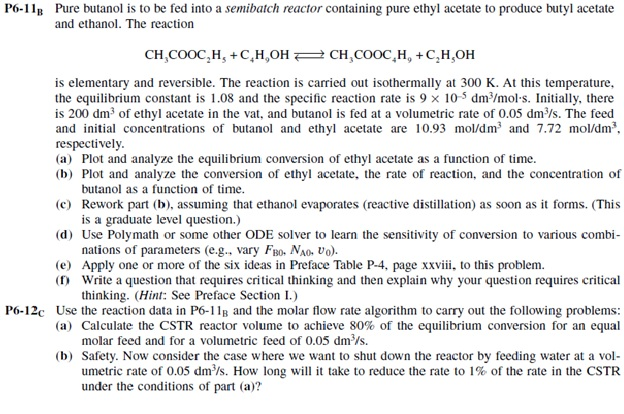 Solved P6-11 в Pure butanol is to be fed into a semibaton | Chegg.com