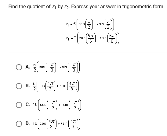 Solved Find the quotient of z1 by z2. Express your answer in | Chegg.com