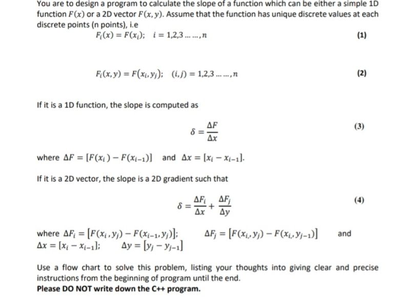 Solved You are to design a program to calculate the slope of | Chegg.com