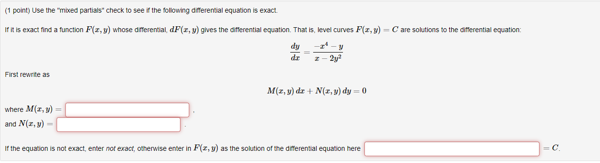 Solved (1 point) Use the "mixed partials" check to see if | Chegg.com