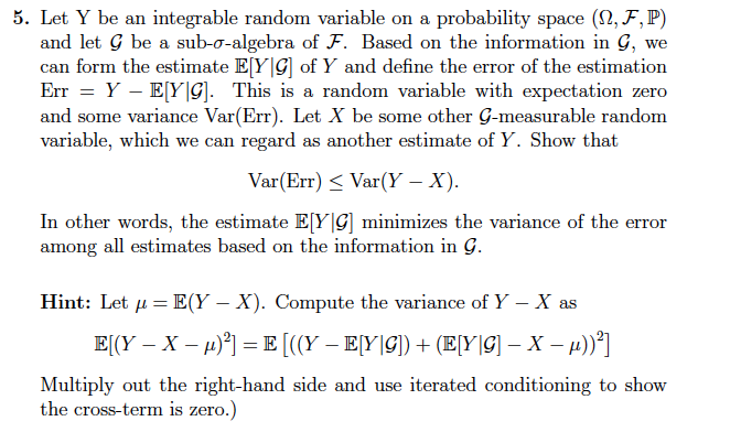 Solved 5. Let Y be an integrable random variable on a | Chegg.com