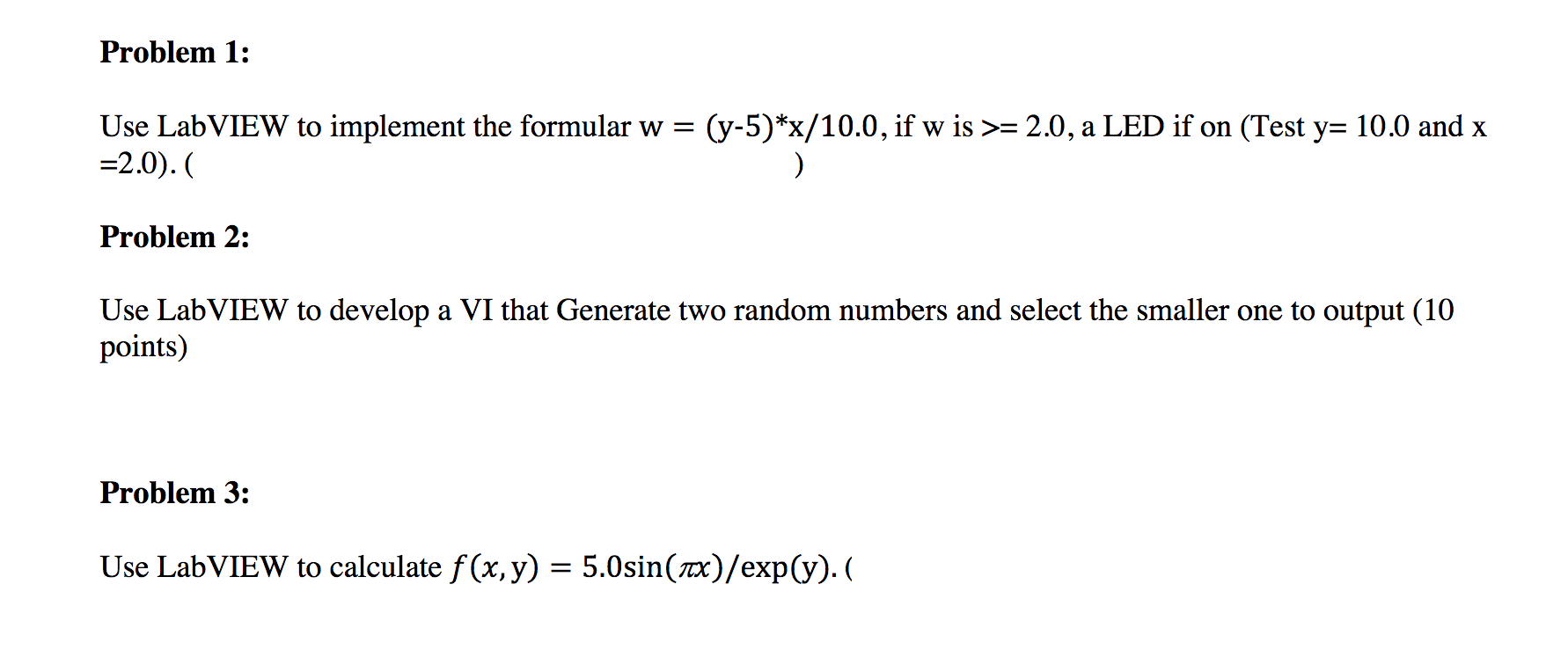 Solved Problem 1: Use LabVIEW to implement the formular w= | Chegg.com