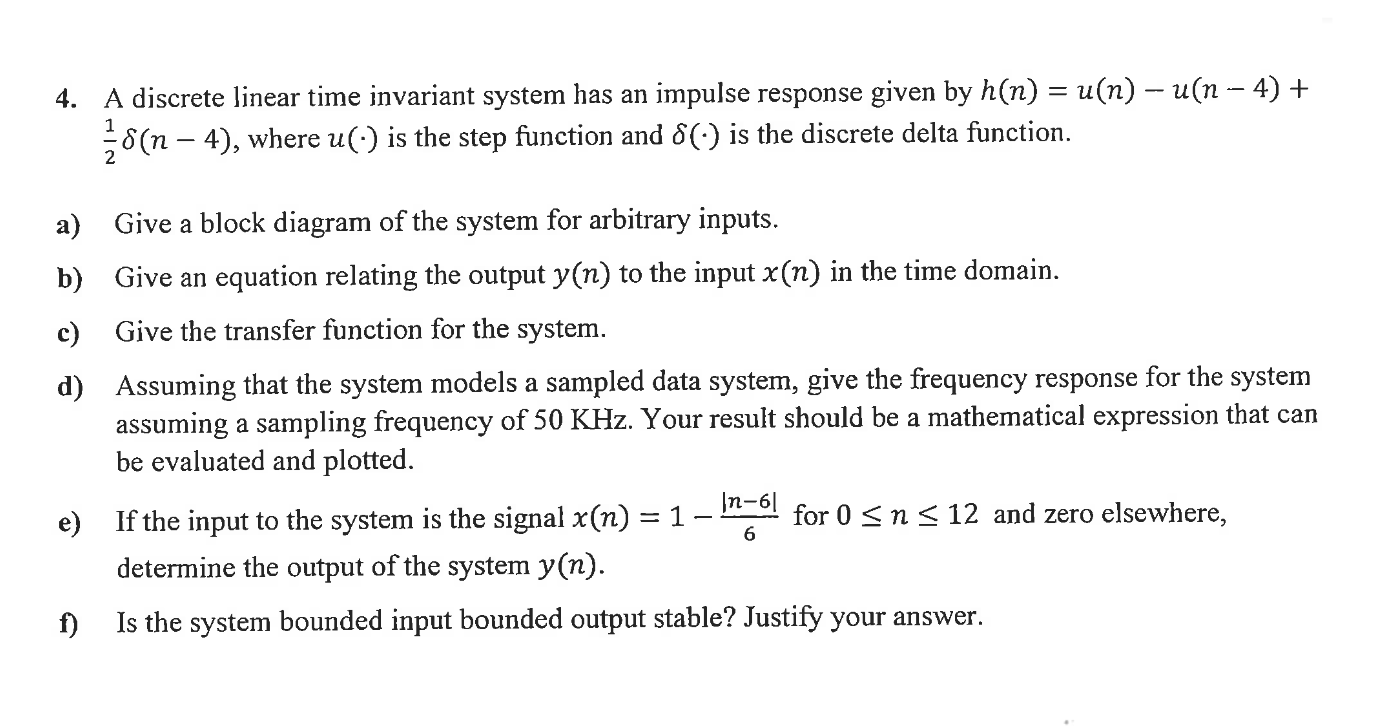 Solved 4 A Discrete Linear Time Invariant System Has An 4787