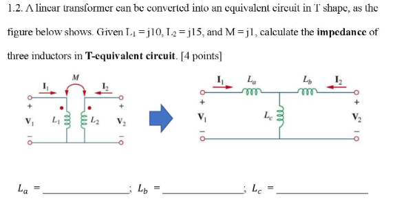 Solved 1.2. Λ linear transformer can be converted into an | Chegg.com