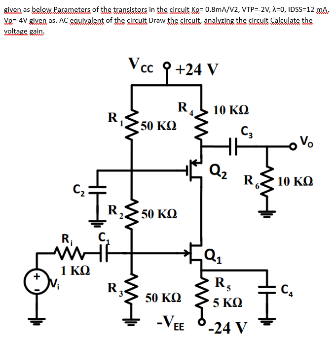 Solved given as below Parameters of the transistors in the | Chegg.com