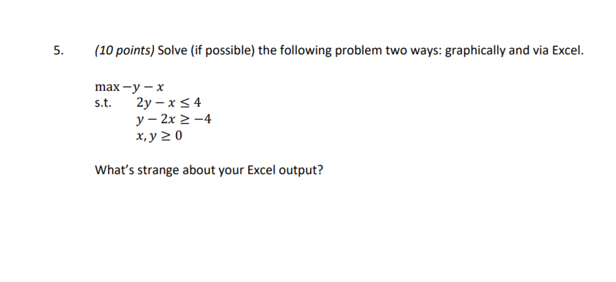 Solved 5. (10 points) Solve (if possible) the following | Chegg.com