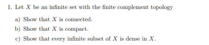 Solved 1. Let X be an infinite set with the finite | Chegg.com