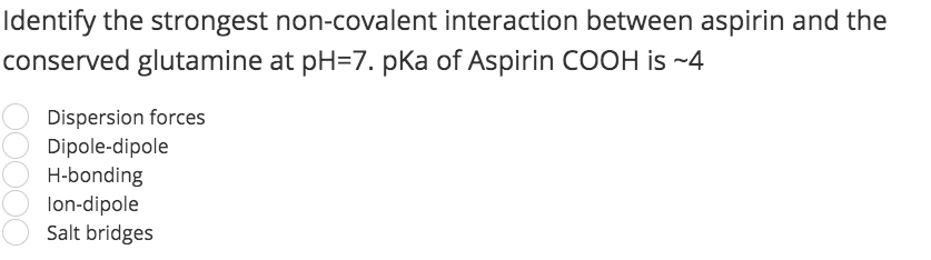 Solved Identify the strongest non-covalent interaction | Chegg.com
