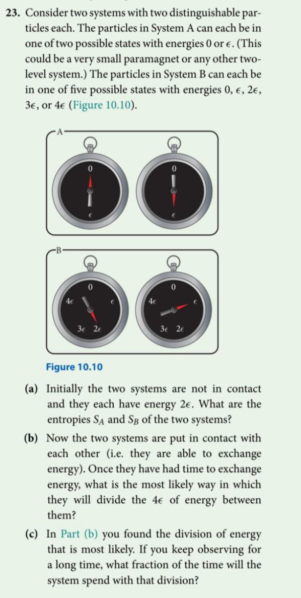 Solved 23. Consider two systems with two distinguishable | Chegg.com