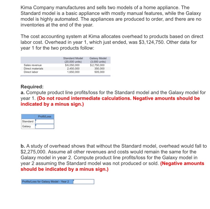 Solved Kima Company manufactures and sells two models of a | Chegg.com