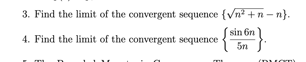 Solved 3. Find the limit of the convergent sequence | Chegg.com