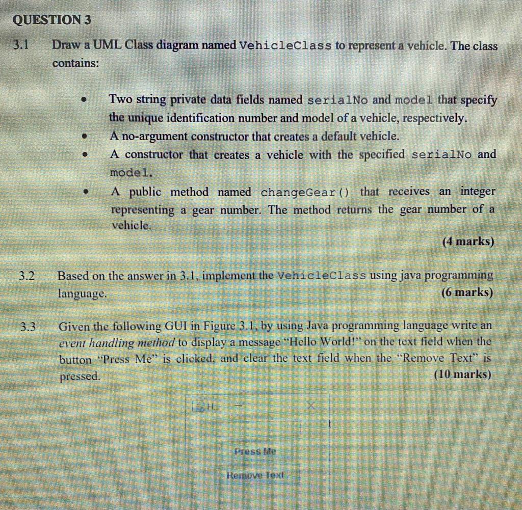 Solved QUESTION 3 3.1 Draw a UML Class diagram named | Chegg.com