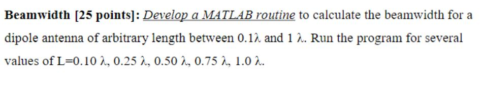 Solved Beamwidth [25 points]: Develop a MATLAB routine to | Chegg.com