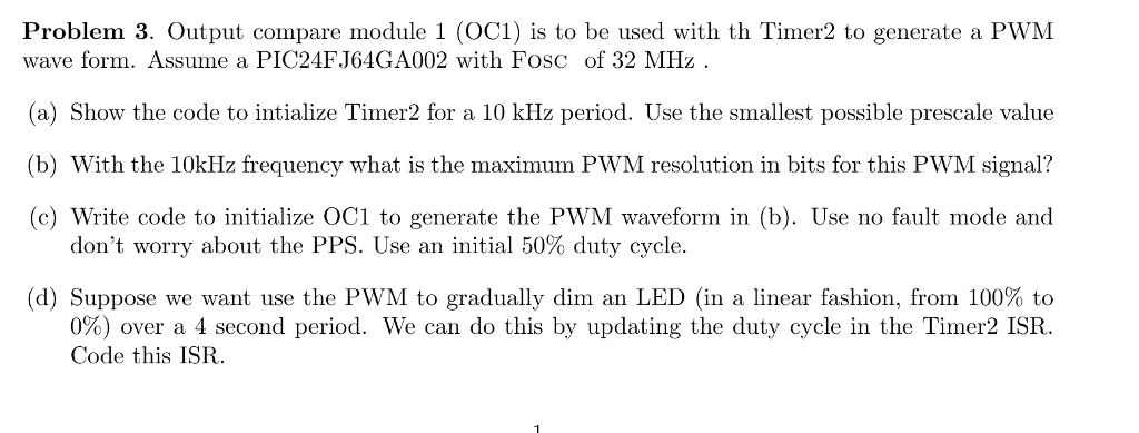 Problem 3. Output compare module 1 (OC1) is to be | Chegg.com
