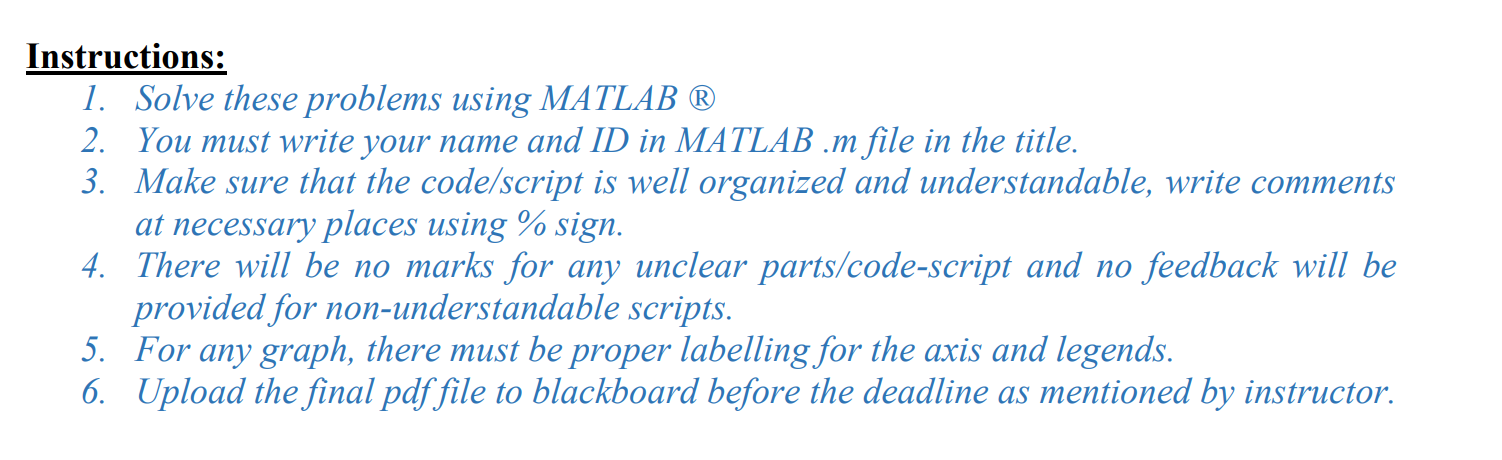 Solved Instructions: 1. Solve these problems using MATLAB ® | Chegg.com