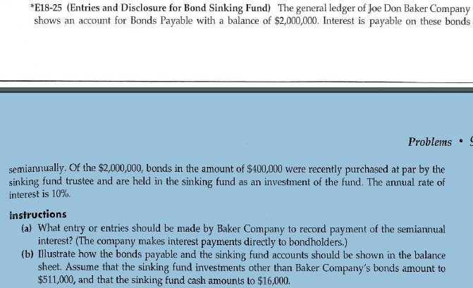 *E18-25 (Entries and Disclosure for Bond Sinking | Chegg.com