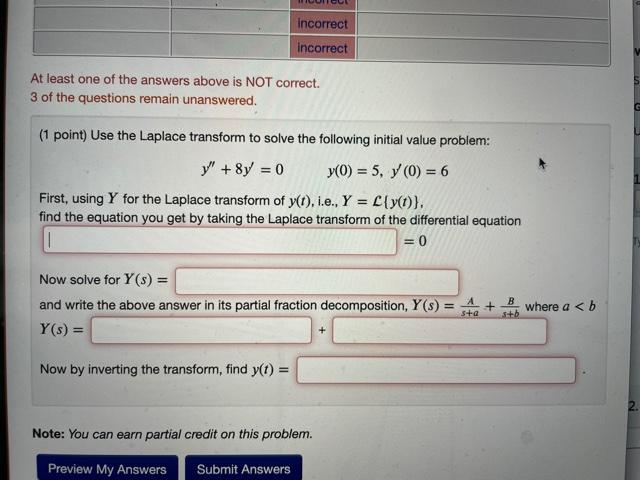 Solved Incorrect Incorrect At Least One Of The Answers Above