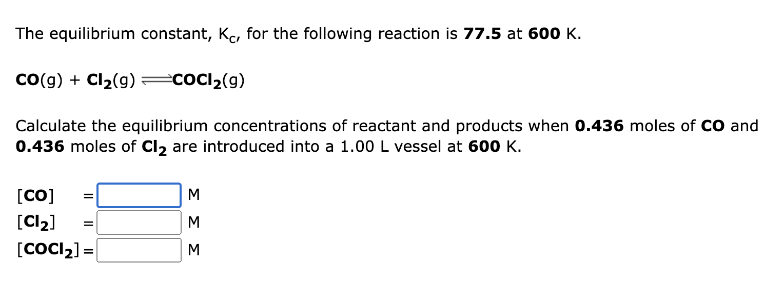 Solved The equilibrium constant, Kc, for the following | Chegg.com