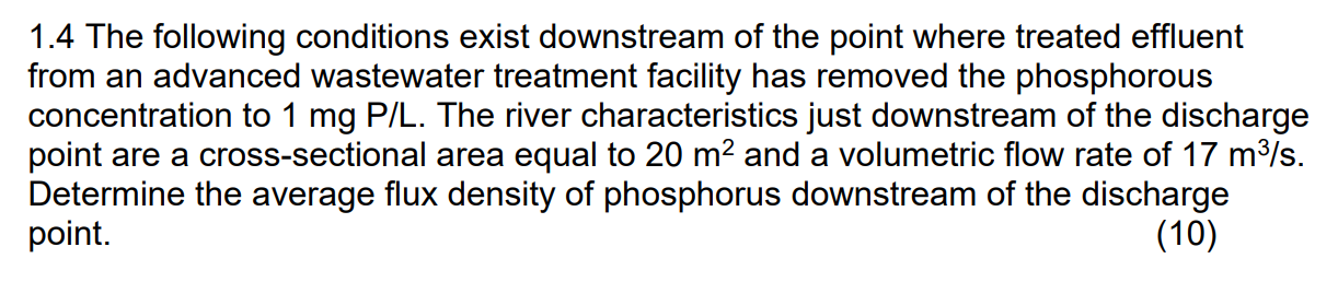 Solved 1.4 The following conditions exist downstream of the | Chegg.com