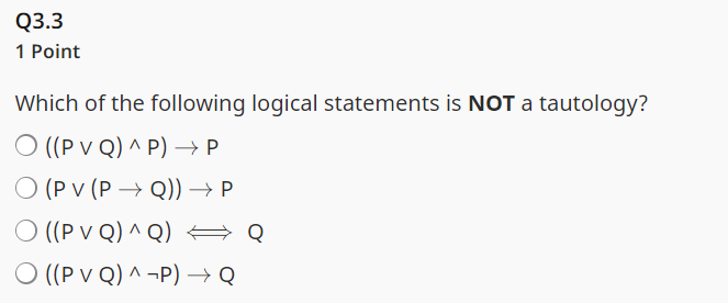 Solved Which of the following logical statements is NOT a | Chegg.com