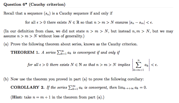 Solved Question 6* (Cauchy criterion) Recall that a sequence | Chegg.com