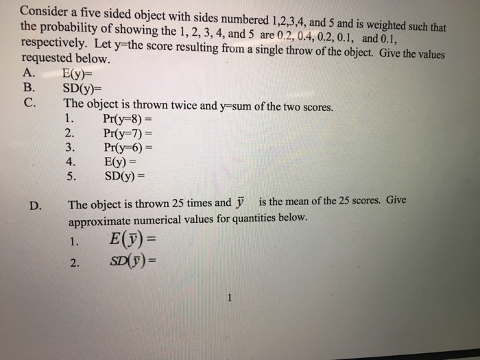 Solved Consider a five sided object with sides numbered | Chegg.com