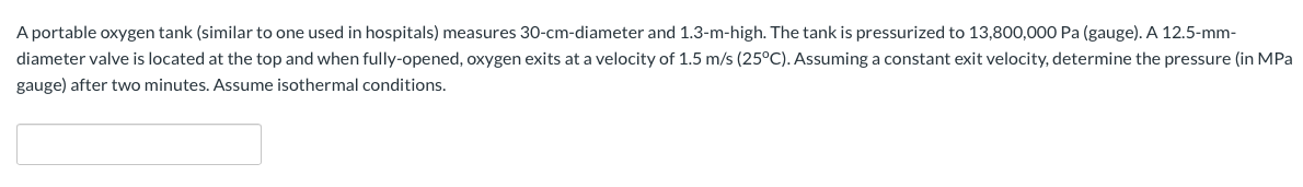 Solved A portable oxygen tank (similar to one used in | Chegg.com